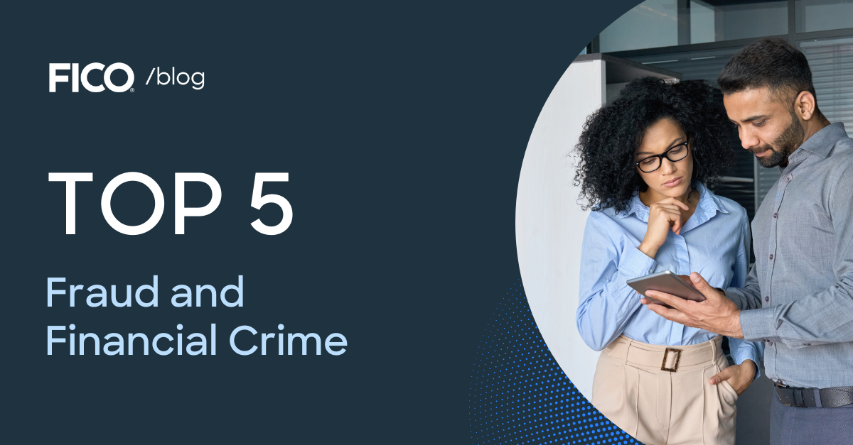 Top 5 Fraud and Financial Crime Topics of 2021
