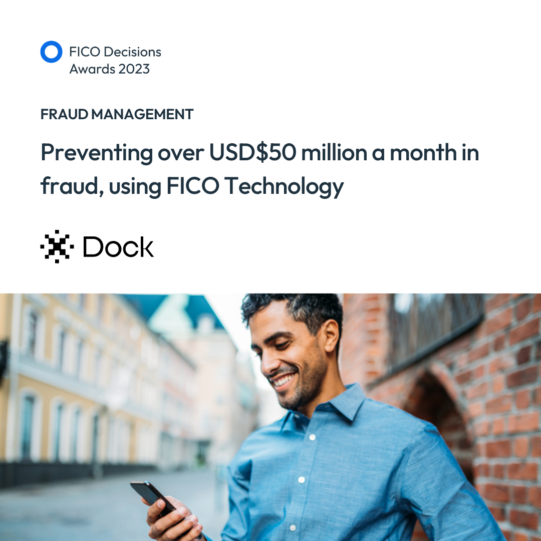 Dock Stops Over USD$32m a Month in Fraud Using FICO Technology